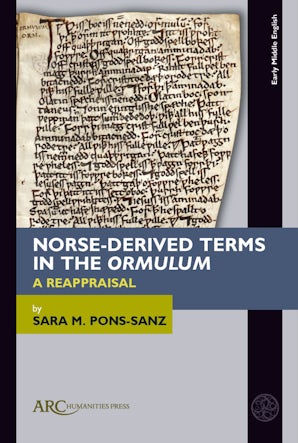 Norse-Derived Terms in the "Ormulum" - Arc Humanities Press